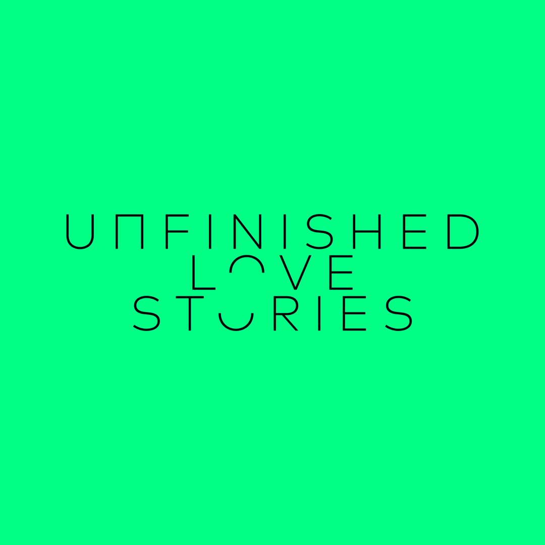 Tataie m-a învățat totul - UNFINISHED LOVE STORIES
